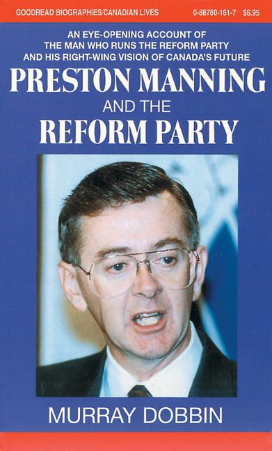 Preston Manning and the Reform Party - Lorimer Adult