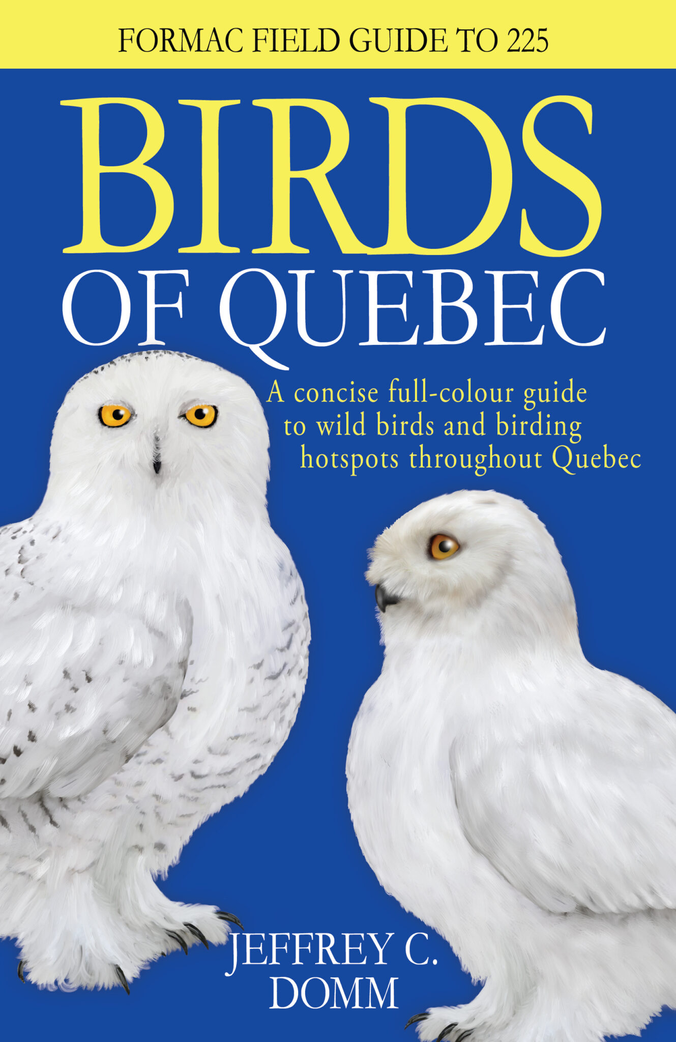 Formac Field Guide to 225 Birds of Quebec - Formac